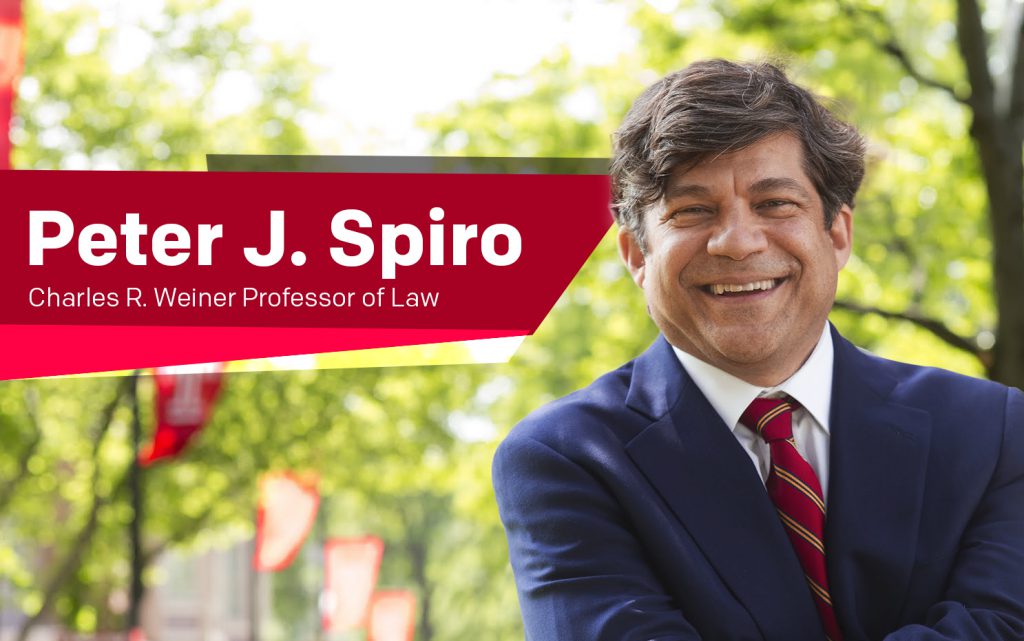 Professor Peter Spiro on President Trump's Immigration Orders - Voices ...